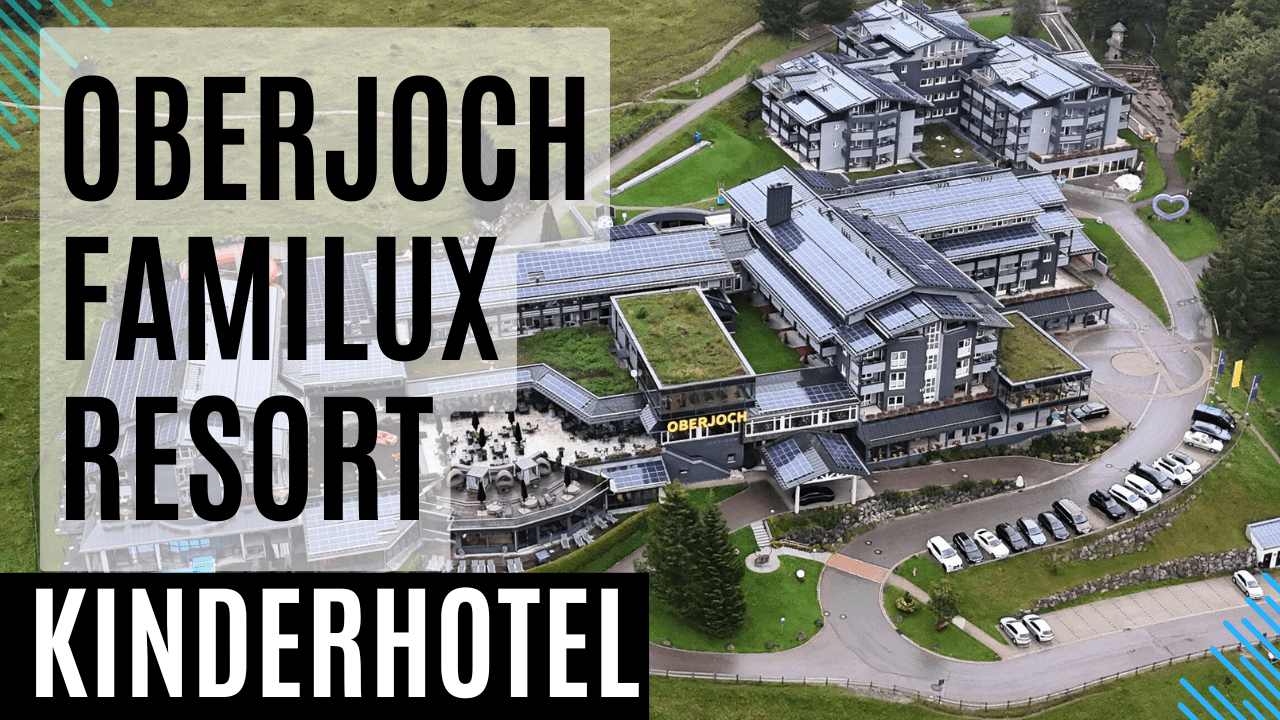Kinderhotel Oberjoch Familux Resort: Perfekter Familienurlaub im Allgäu ...